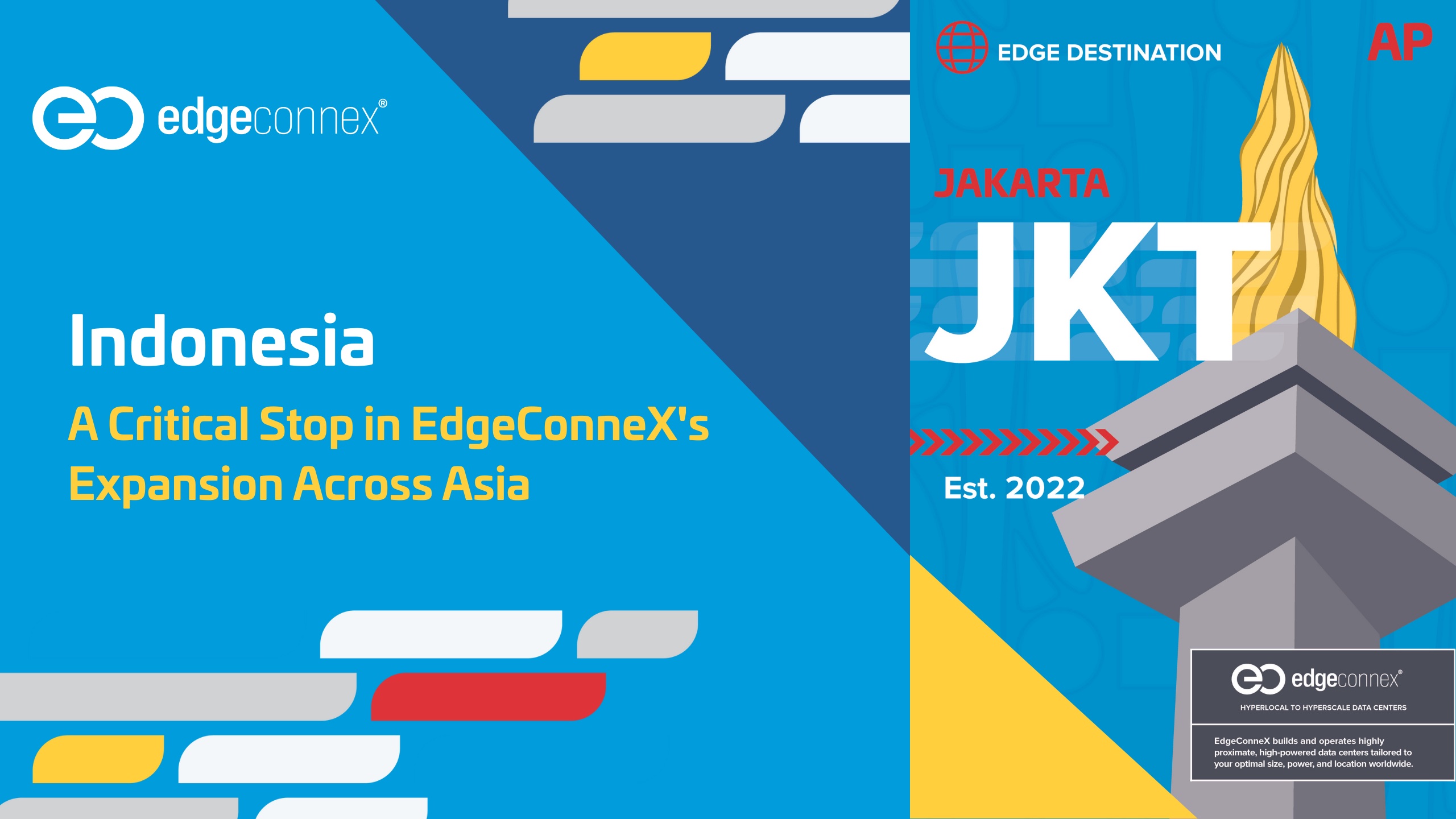Indonesia a Critical Stop for EdgeConneX Expansion in Asia - EdgeConneX