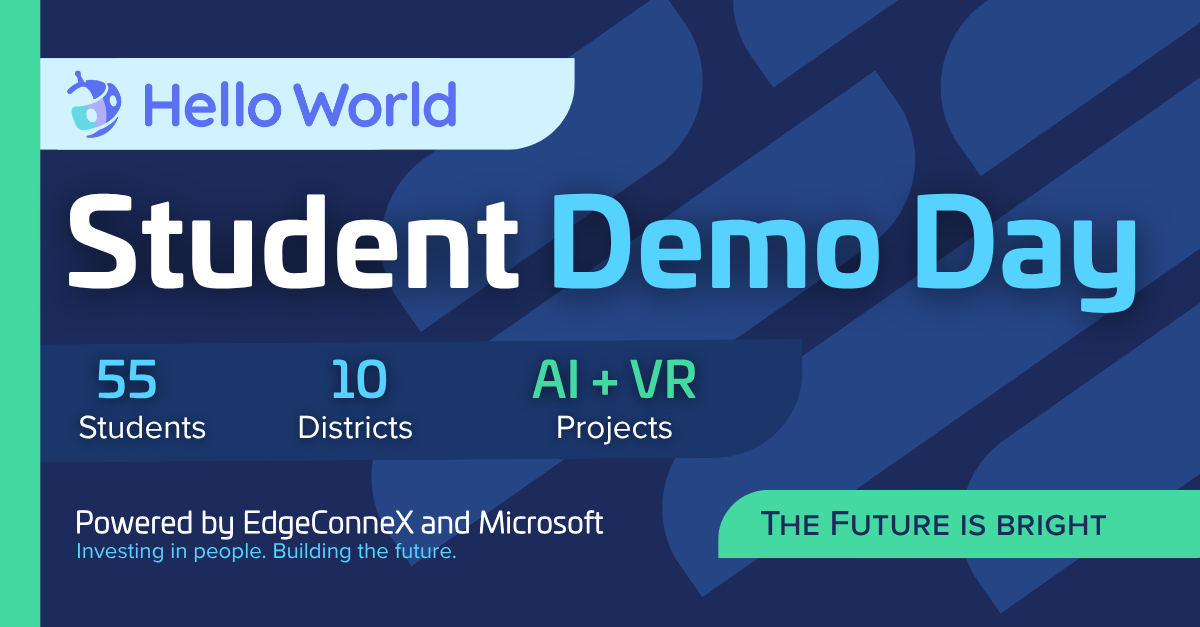 “Hello World”：微软亚特兰大青年创新者展示会 - EdgeConneX